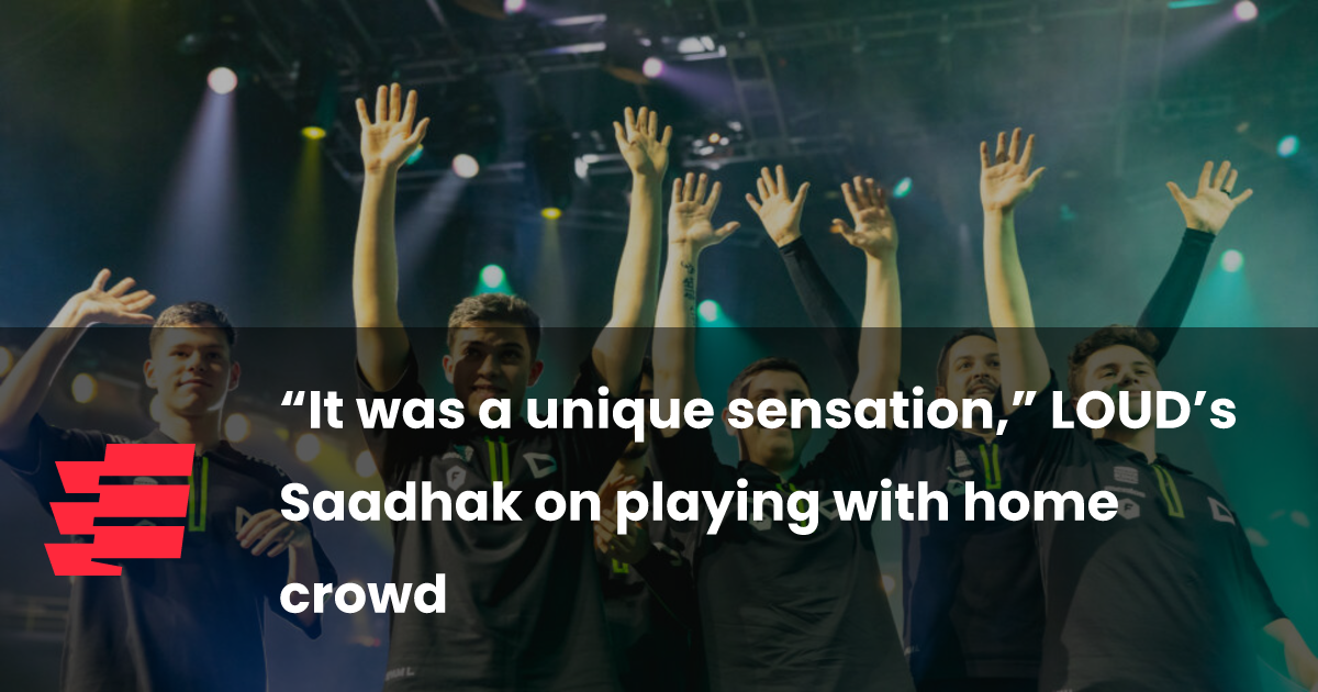 “It was a unique sensation,” LOUD’s Saadhak on playing with home crowd ...