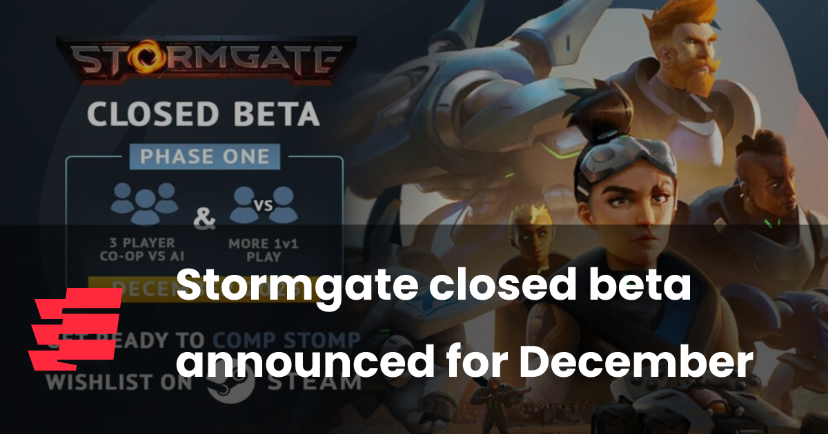 Stormgate closed beta announced for December | esports.gg