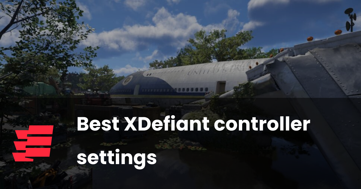 Best XDefiant controller settings | esports.gg