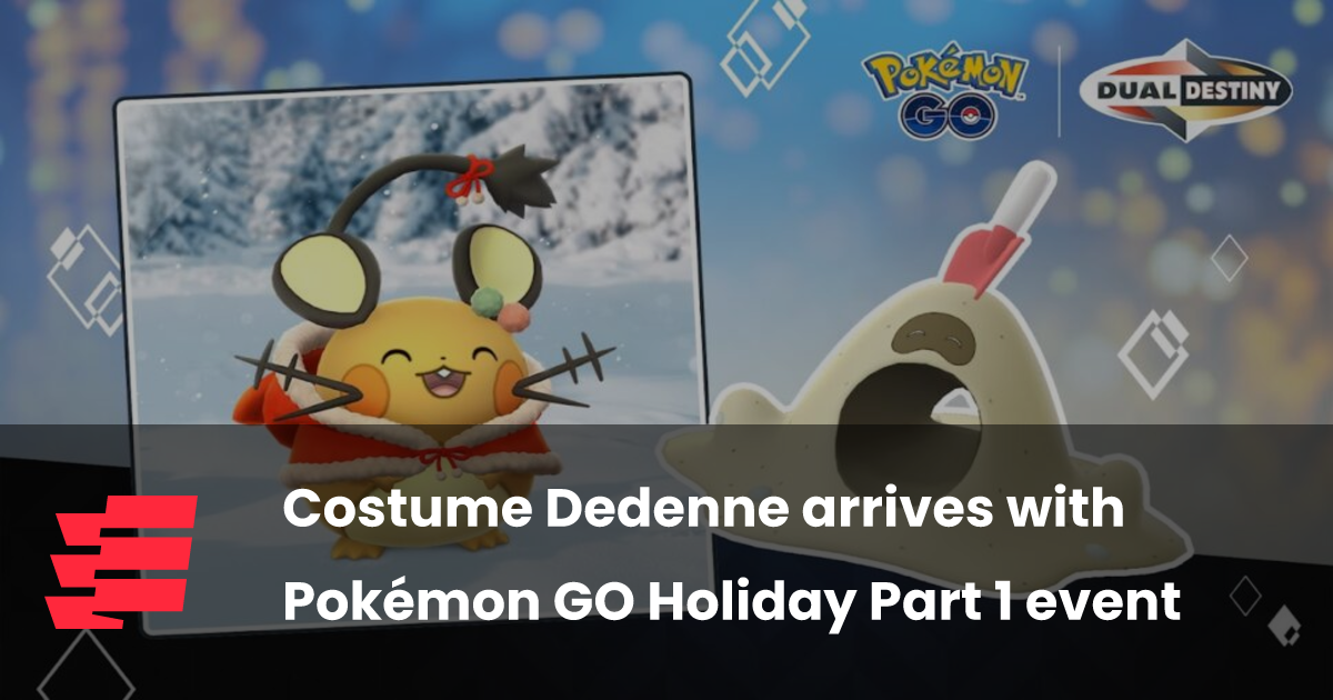 Costume Dedenne arrives with Pokémon GO Holiday Part 1 event | esports.gg